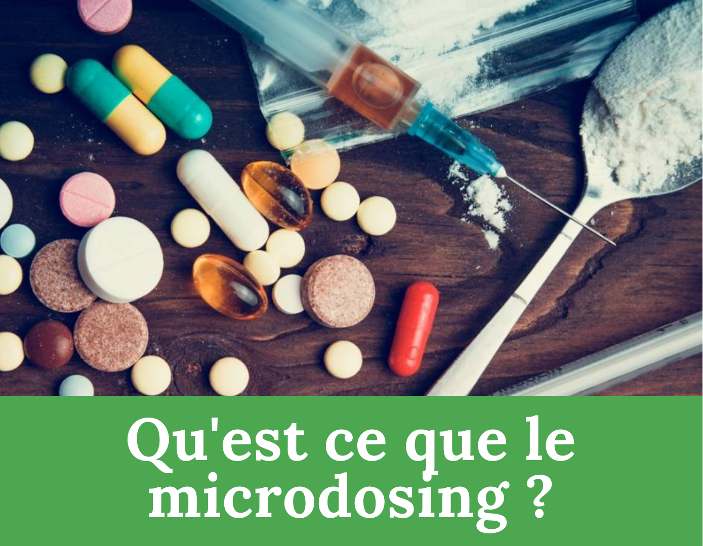 Microdosing | Nos conseils pour un microdosage sans danger